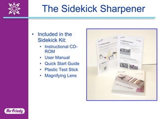 Sidekick Sharpener | PPT