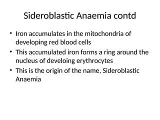 Sideroblastic anaemia and Management of Sideroblastic anaemia.pptx