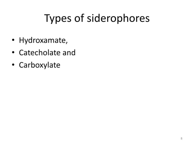 Siderophores properties, mechanism and preparation | PPTX | Gardening ...