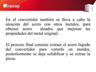 Siderurgia del Hierro Refinación del Arrabio | PPT
