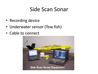 Side scan sonar | PPTX