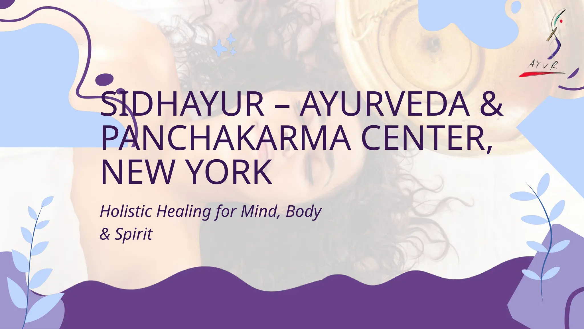 Ayurveda & Panchakarma Center, New York.pptx