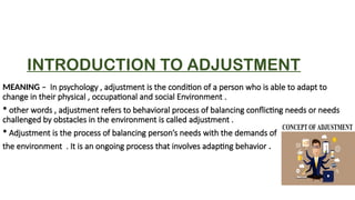 Ppt on adjustment Psychology nature of adjustment psychology and ...