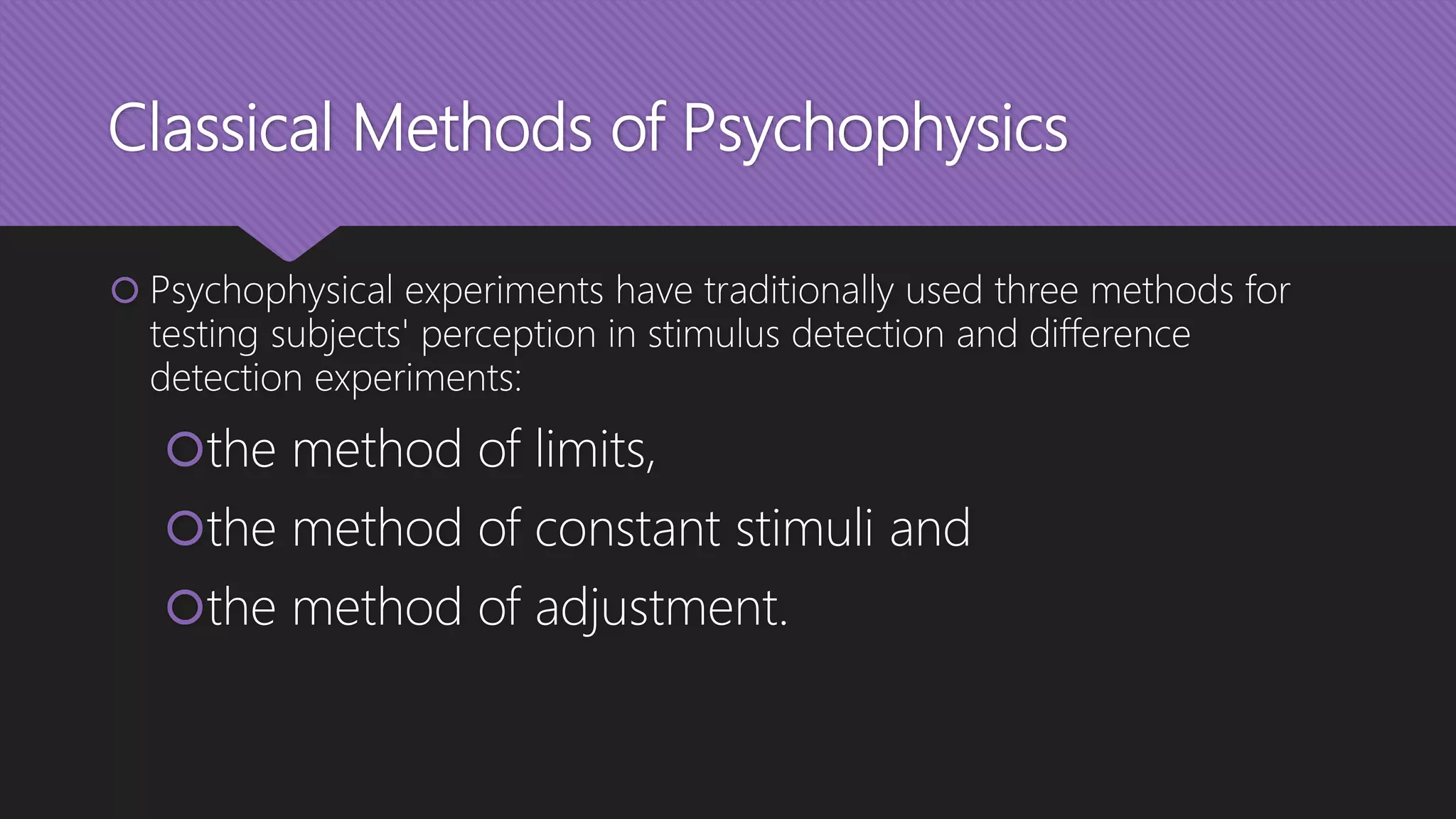 Psychophysics - Siddhartha | PPTX