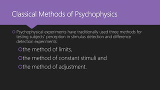 Psychophysics - Siddhartha | PPTX
