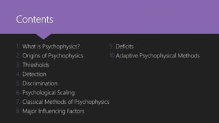 Psychophysics - Siddhartha | PPTX