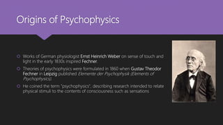 Psychophysics - Siddhartha | PPTX