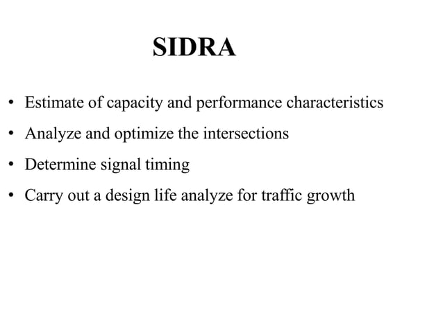 Sidra intersection | PPTX | Automotive