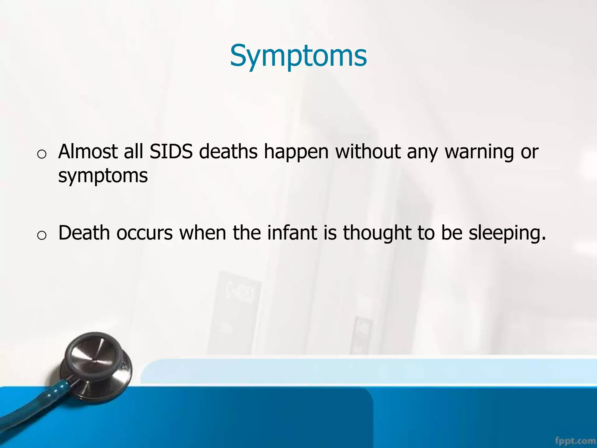 Sudden infant death syndrome | PPTX