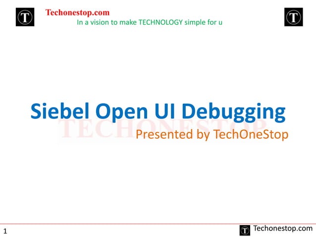 Siebel Open UI Debugging (Siebel Open UI Training, Part 7) | PPT Siebel Open UI Debugging (Siebel Open UI Training, Part 7) | PPT