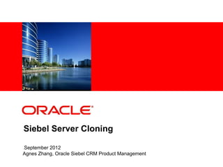 Siebel server cloning | PPT