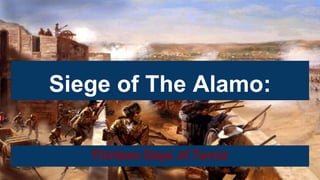 Siege of The Alamo.pptx