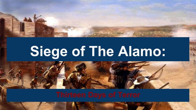 Siege of The Alamo.pptx