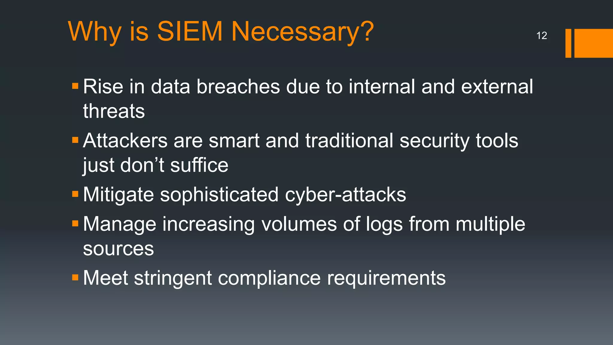 Security Information and Event Management (SIEM) | PPTX