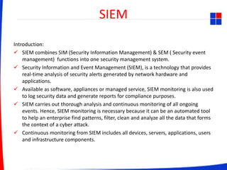 Security Information and Event Management (SIEM) | PPTX