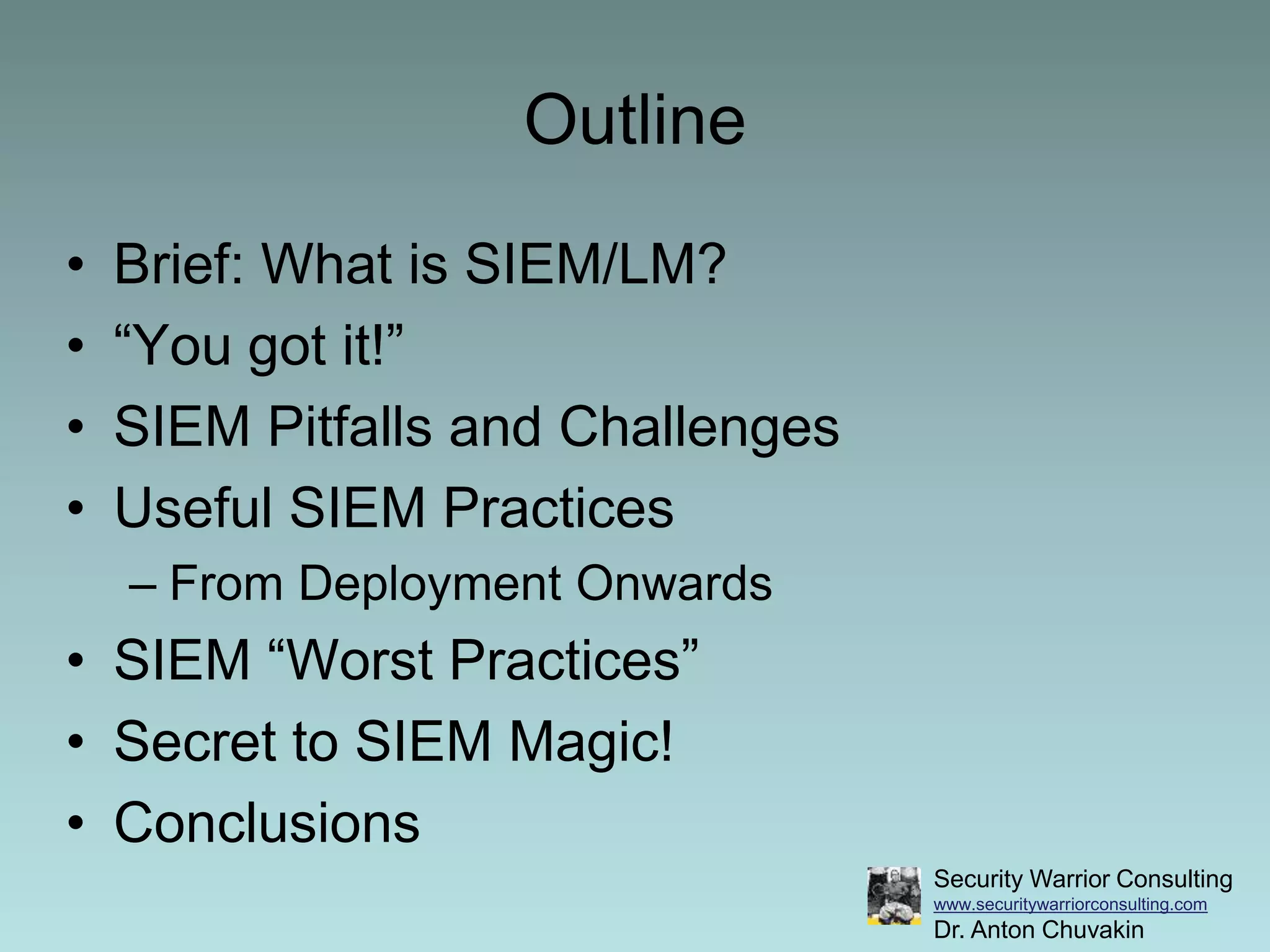 Got SIEM? Now what? Getting SIEM Work For You | PPTX