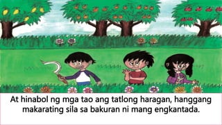 Si Emang Engkantada at ang Tatlong Haragan.pptx