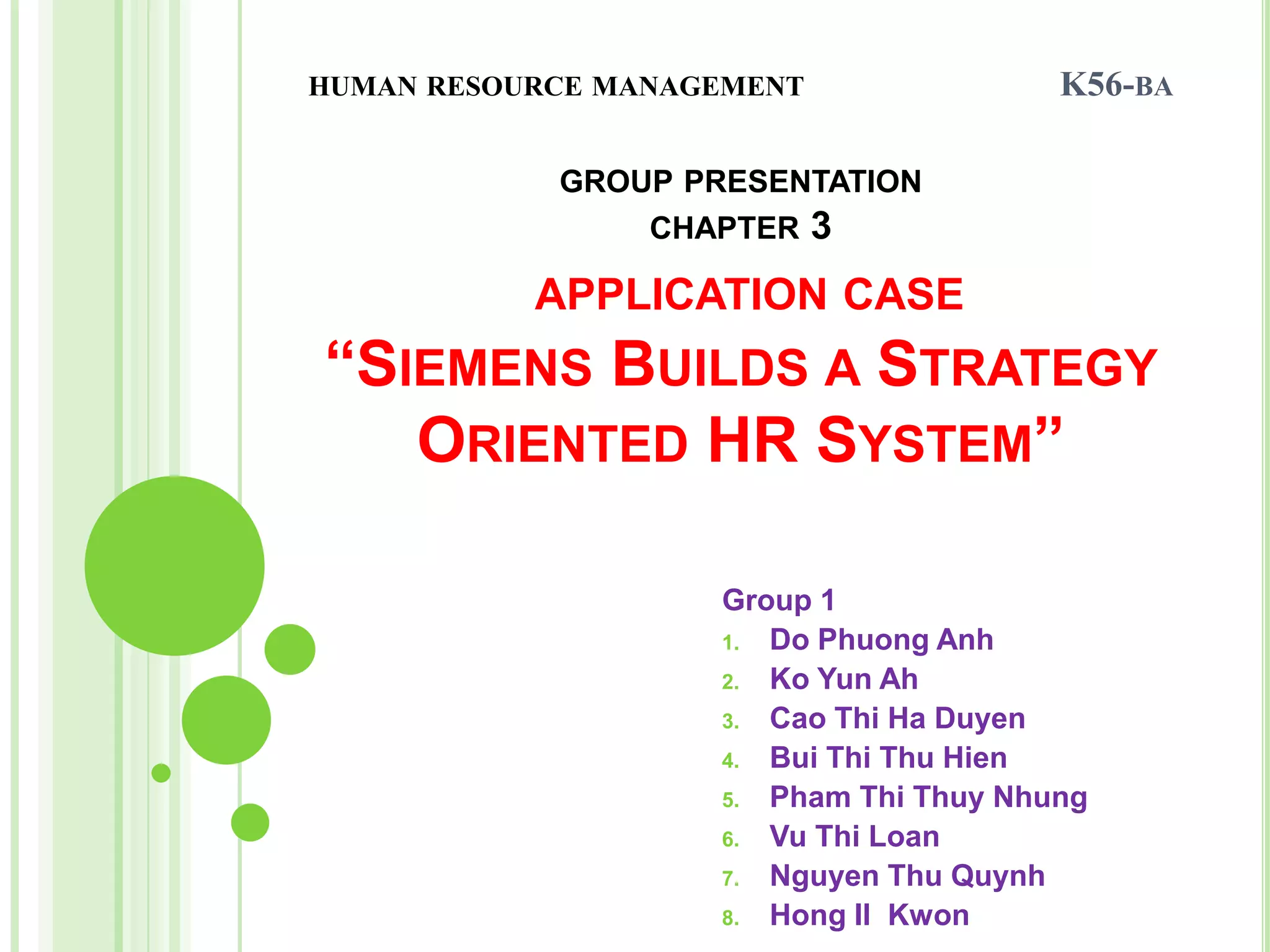 Siemens builds a strategy oriented hr system | PPTX