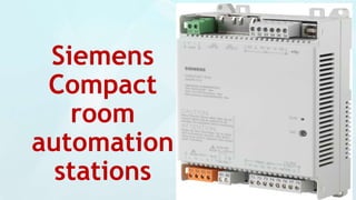 Siemens Compact Room Automation Stations | PPTX