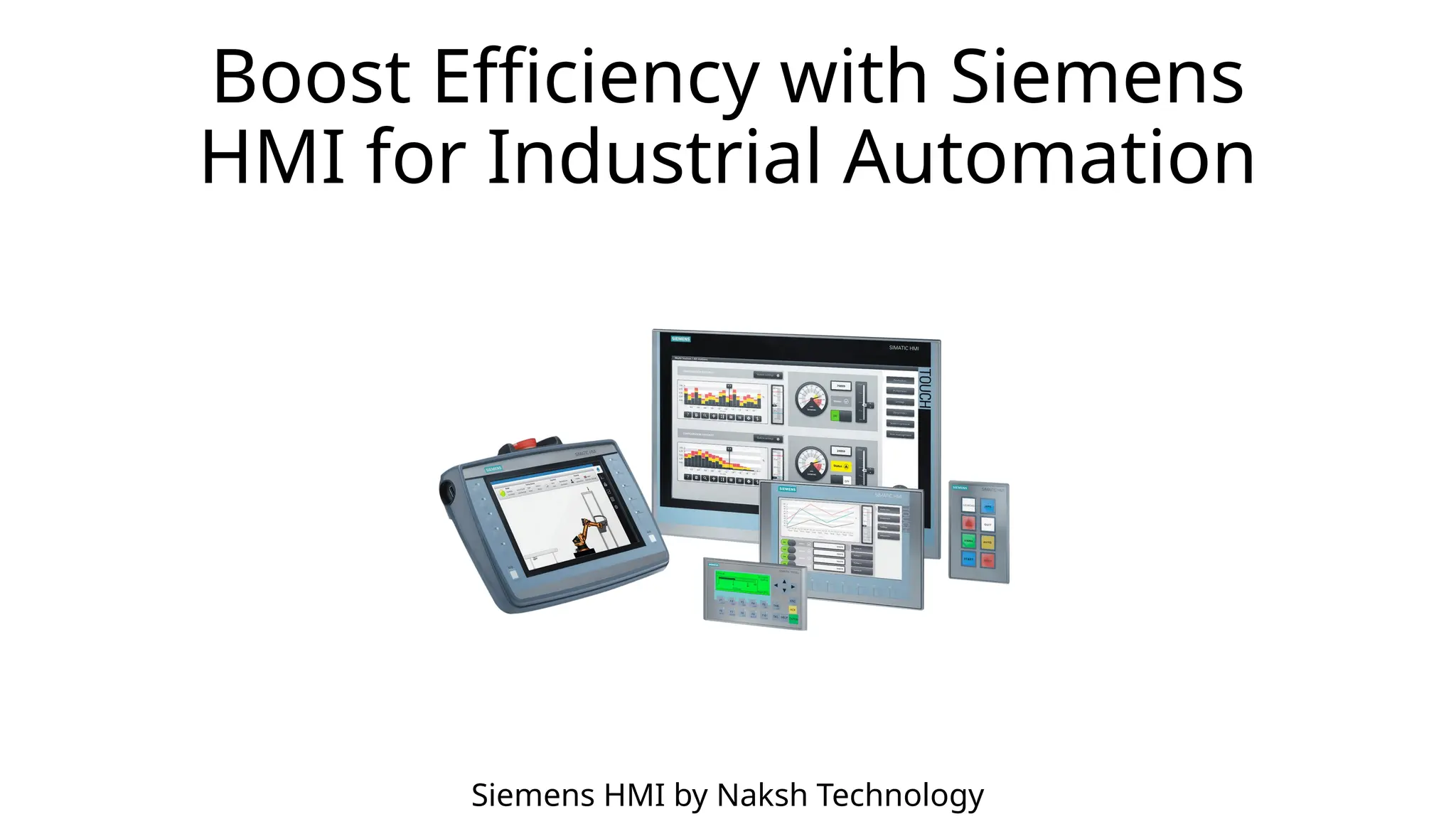 Boost Efficiency with Siemens HMI for Industrial Automation | PPTX | Technology & Computing