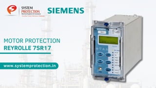 Mastering Motor Protection with SIEMENS Reyrolle 7SR17: Safeguarding ...