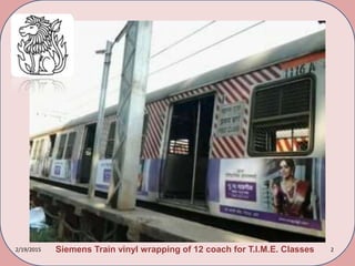 Siemens train vinyl wrapping, full train painting in central, western ...