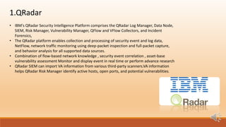 QRadar, ArcSight and Splunk | PPTX