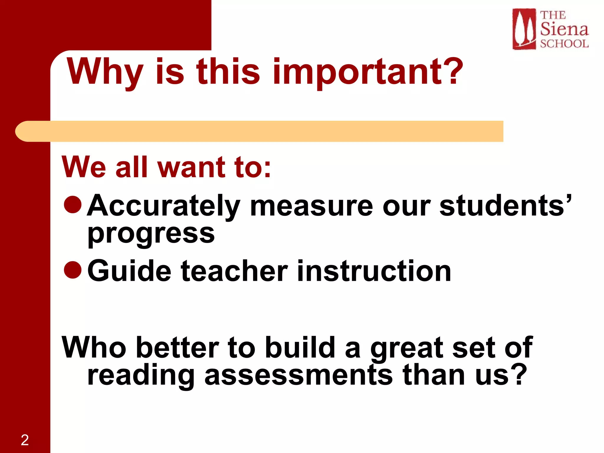 Siena Reading Assessment Presentation | PPT