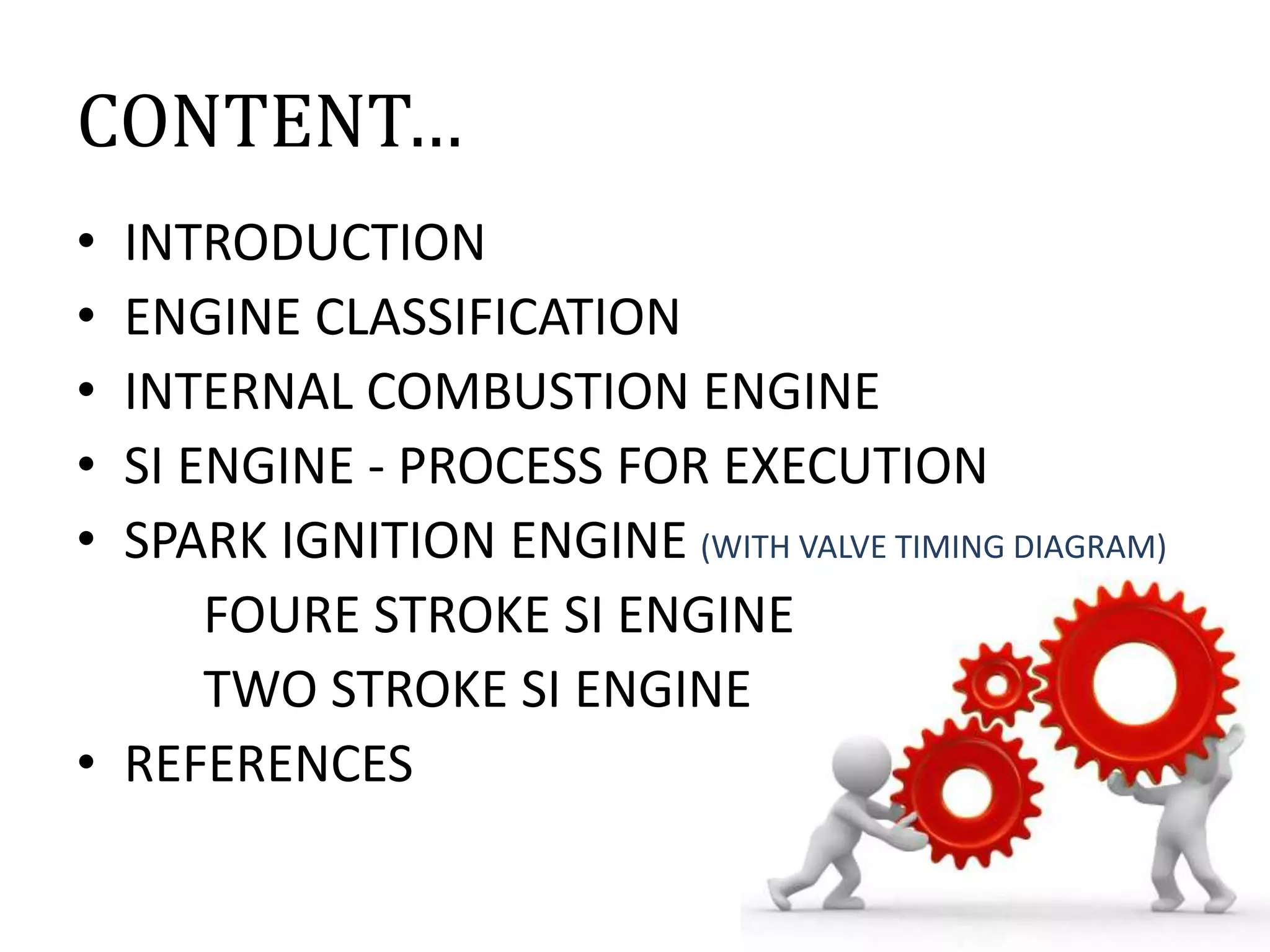 spark ignition engine with valve train | PPTX | Motorcycles | Automotive