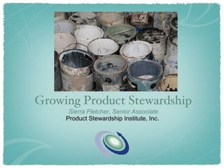 Growing Product Stewardship and Reducing Waste | PPT