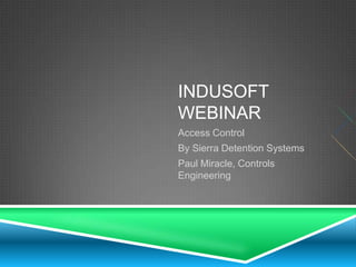 Sierra Access and Door Control with InduSoft | PPT
