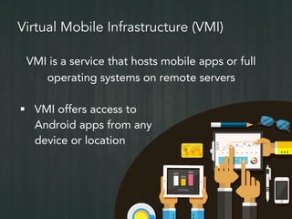 SierraVMI Virtual Mobile Infrastructure (VMI). Android-based VDI. | PDF