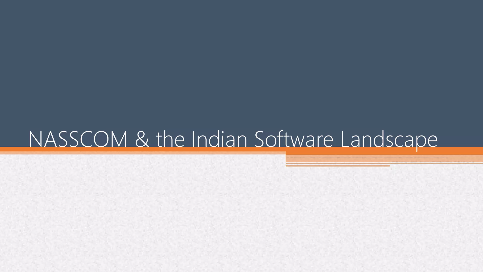 Siescoms nasscom the indian software landscape june2014 | PPTX