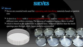 Sieves And Types of Sieves And detail notes.pptx