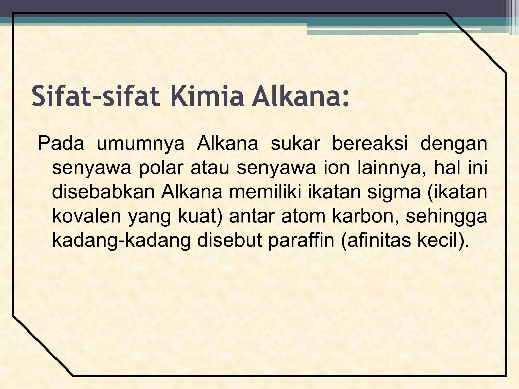 Sifat sifat kimia alkana | PPTX