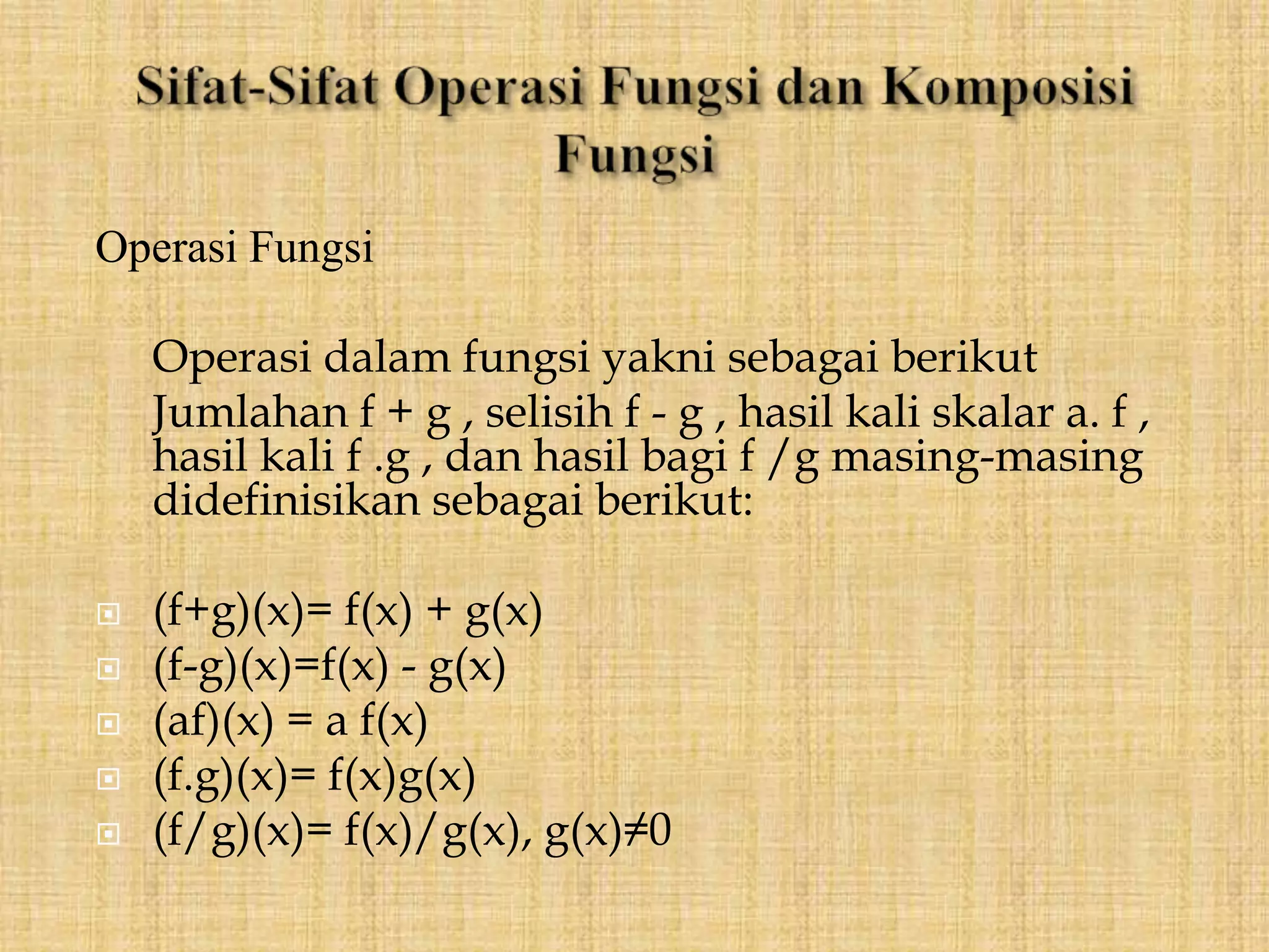 Sifat sifat operasi fungsi dan komposisi fungsi | PPTX