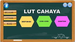 Contoh Bahan Lut Cahaya - JaronteBarajas