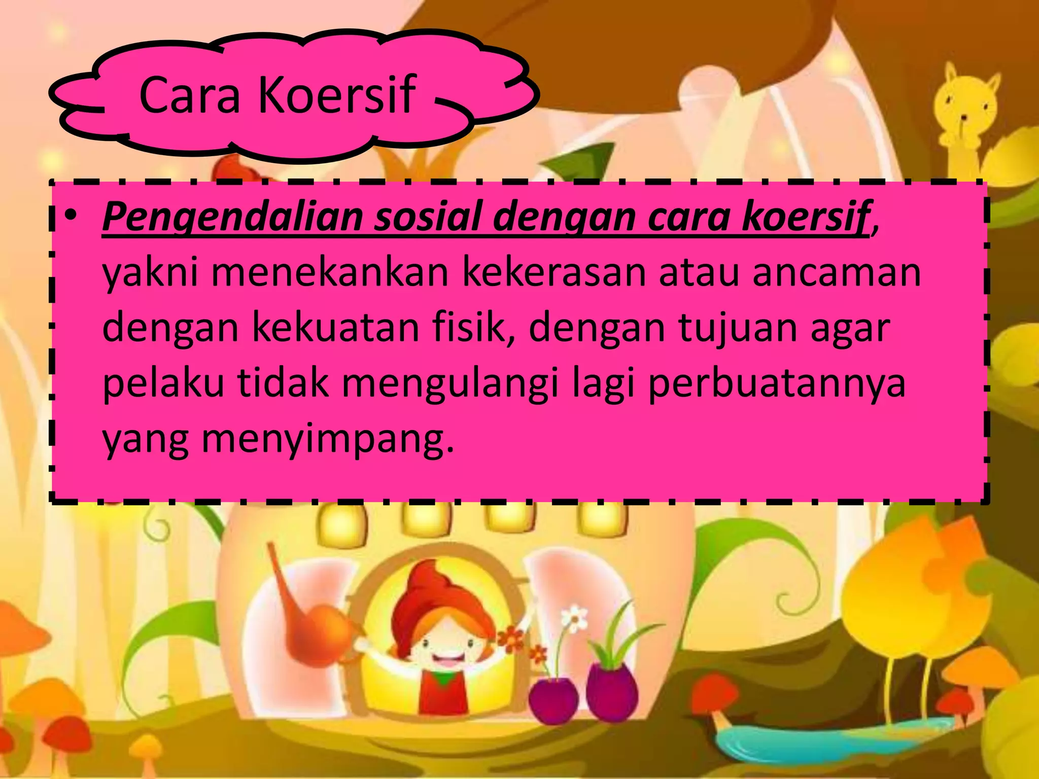 Sifat dan cara pengendalian sosial | PPTX