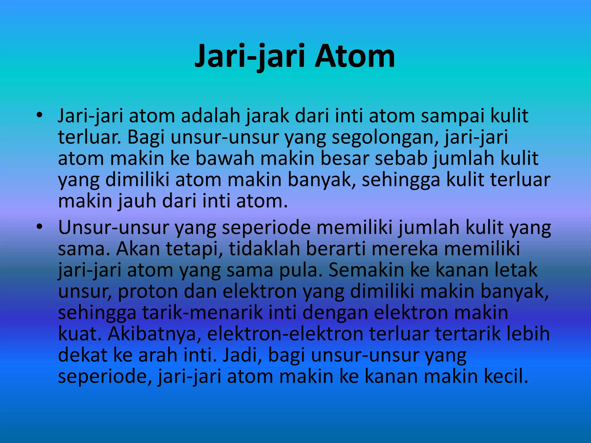 Sifat keperiodikan sistem periodik unsur | PPT