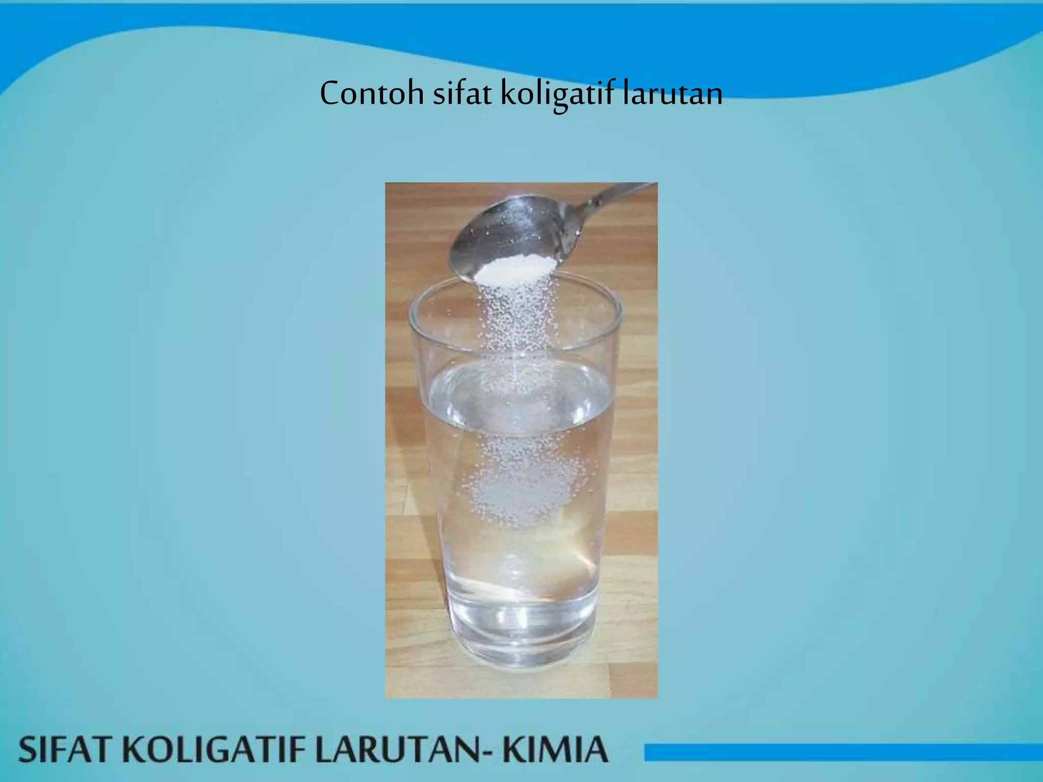Sifat koligatif larutan - Kimia Kelas XII | PPTX