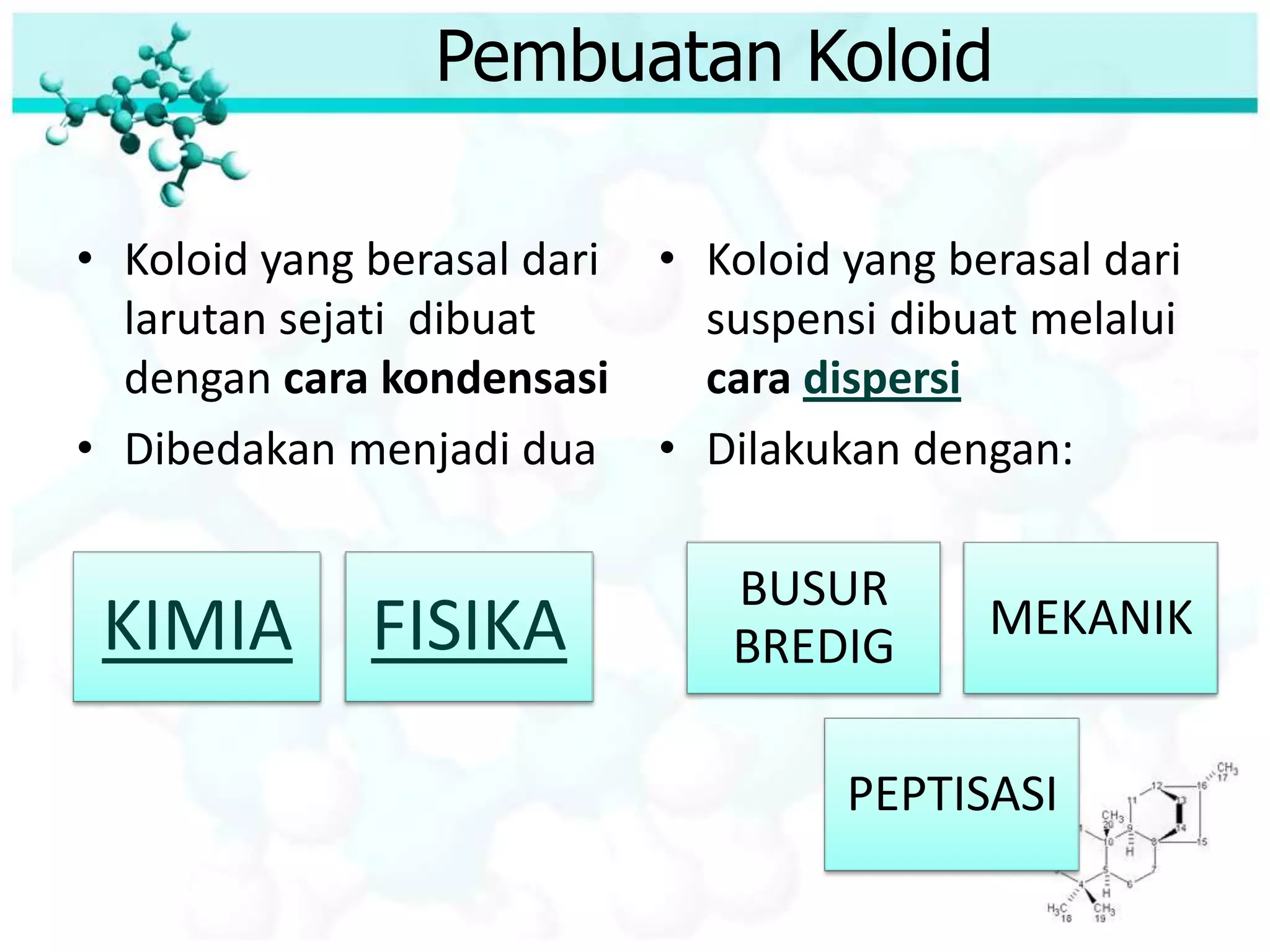 Sifat & pembuatan koloid | PPTX