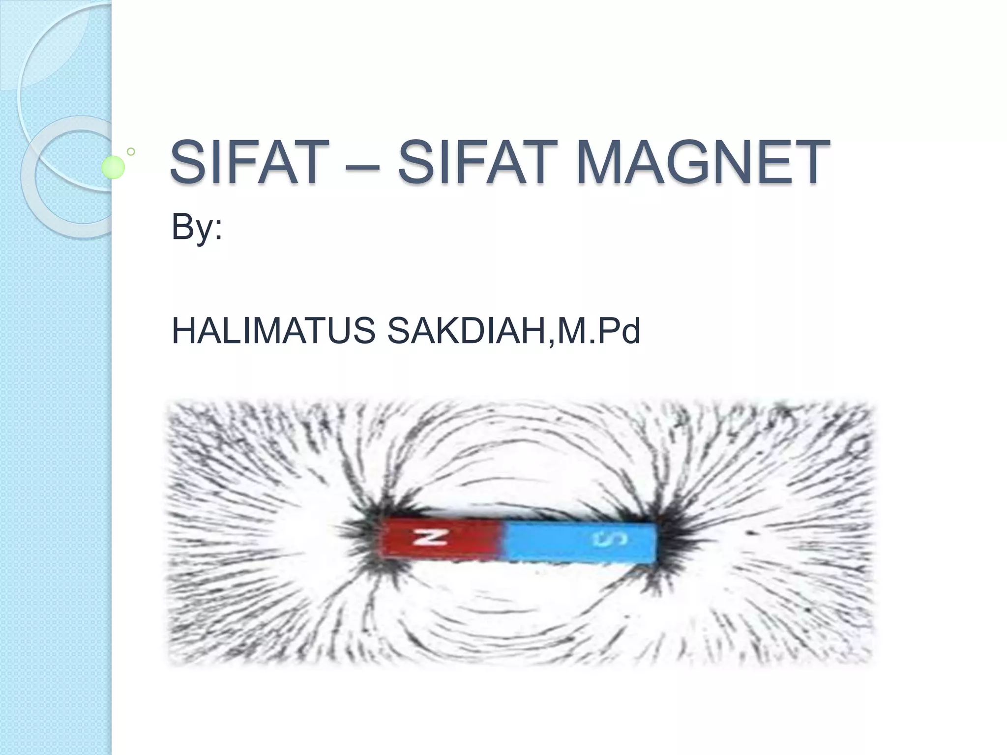 Sifat – sifat magnet | PPTX