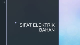 Sifat Termal dan Elektrik Bahan.Fisika.pptx