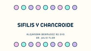 SIFILIS CHANCRO Y CHANCROIDE DIAGNOSTICO Y TRATAMIENTO | PDF