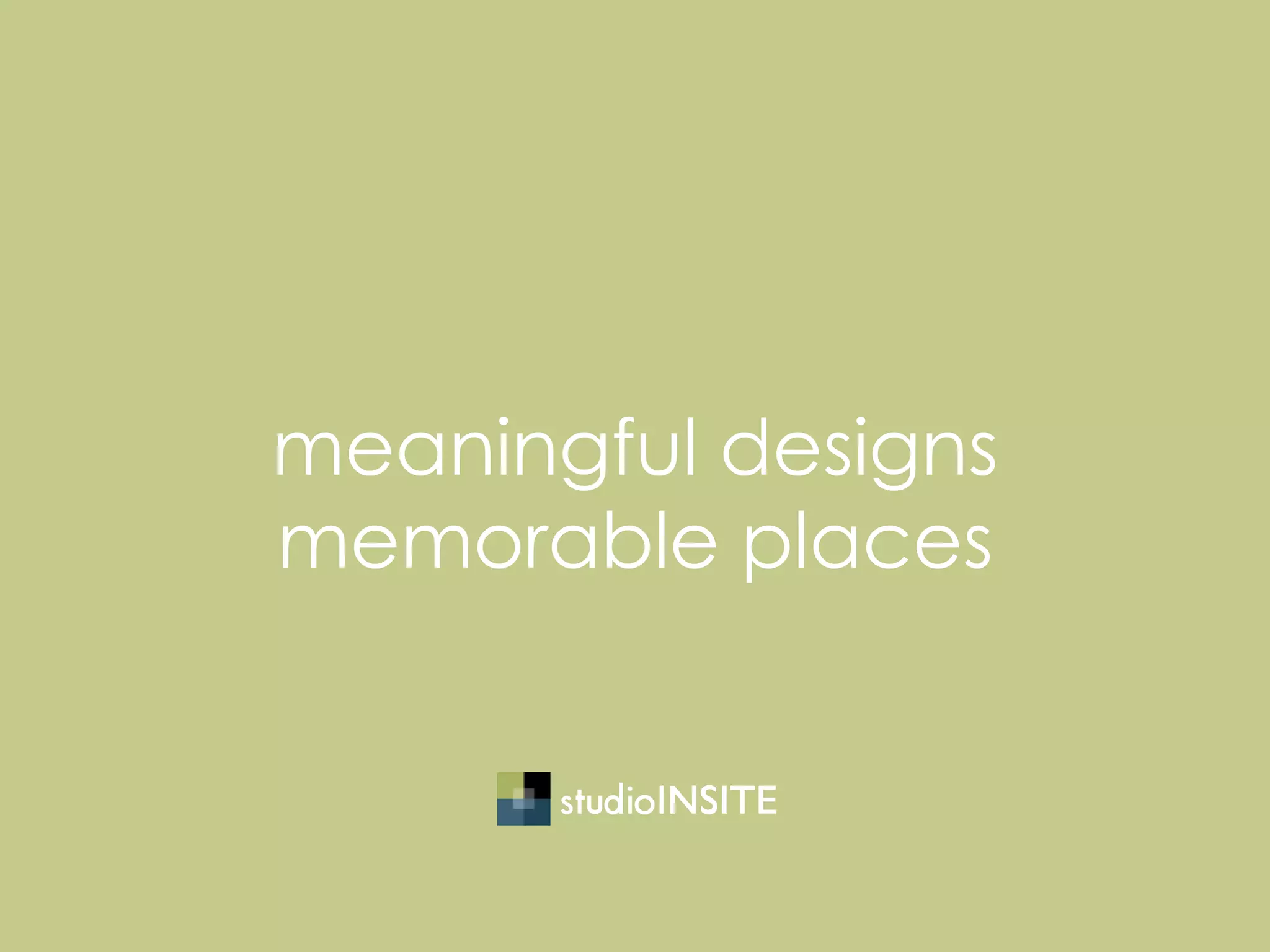studioINSITE - meaningful designs, memorable places | PPTX