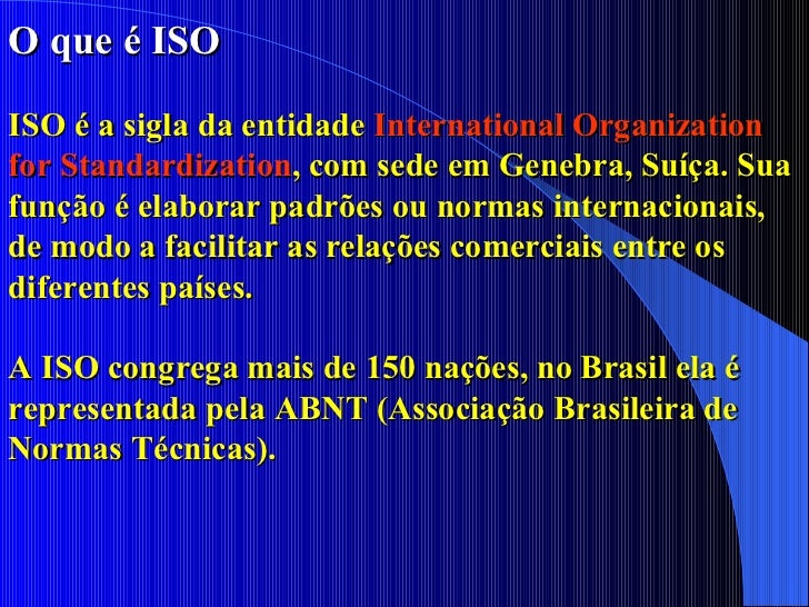 O que é ISO O que é ISO