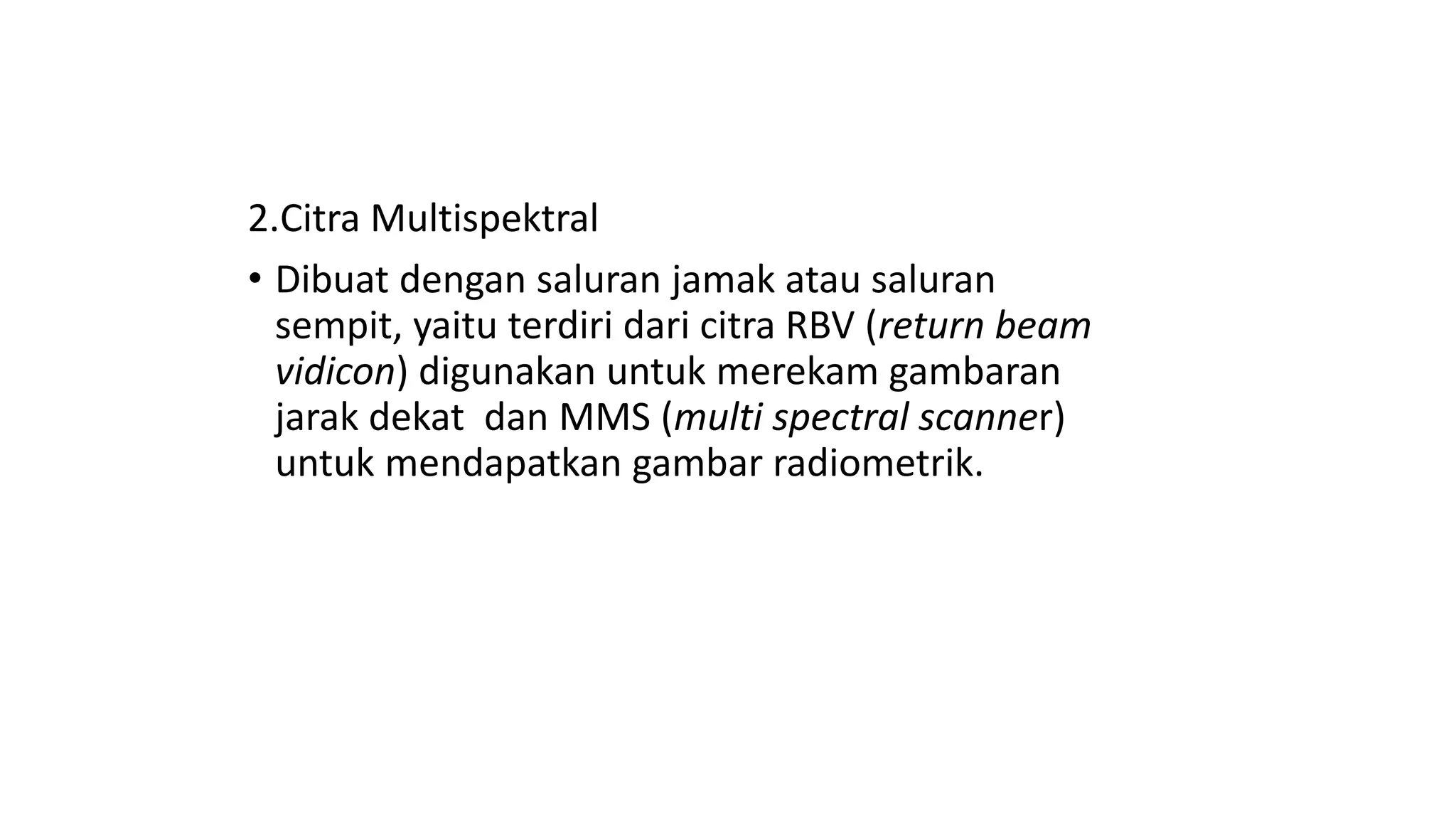Penginderaan jauh atau Remote sensing Penginderaan Jauh Satelit ...