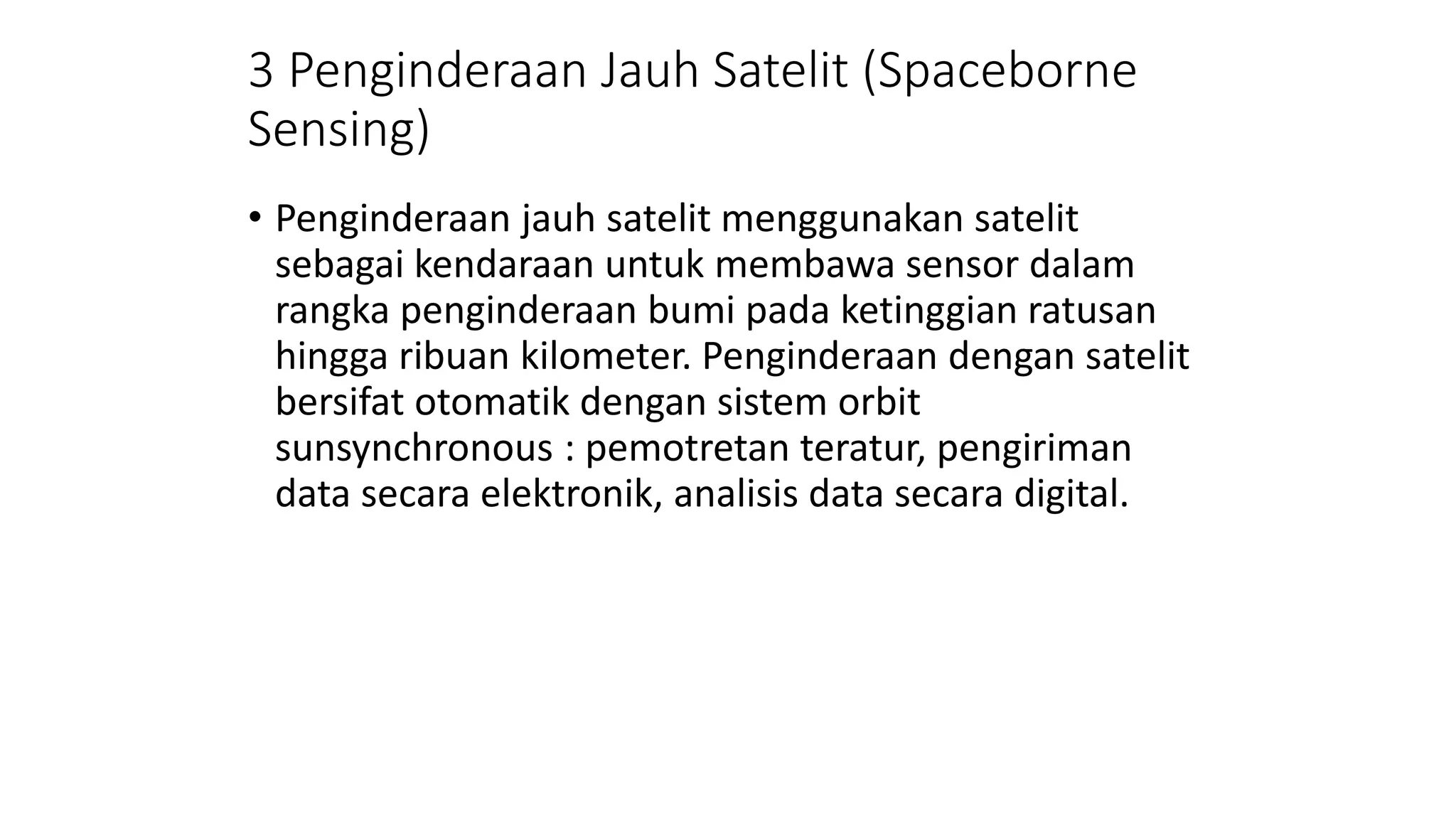 Penginderaan jauh atau Remote sensing Penginderaan Jauh Satelit ...
