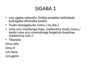 Sigaba 1 | PPTX