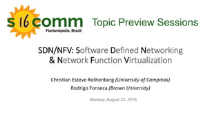 Sigcomm16 sdn-nvf-topics-preview | PPT